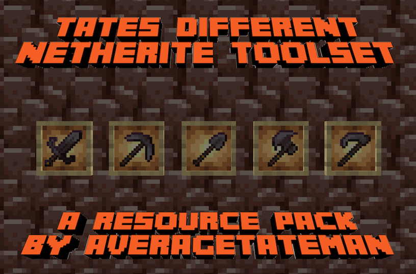 TaTe's Different Netherite Toolset - Minecraft Resource Packs - CurseForge