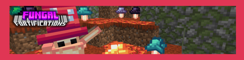 Fungal Fortifications [Forge] - Minecraft Mods - CurseForge