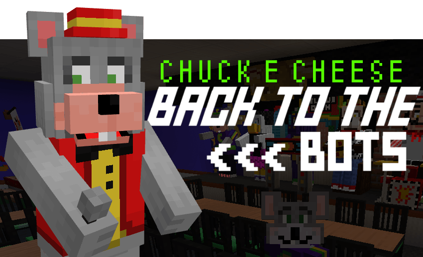 Download Chuck E Cheese: Back To The Bots - Minecraft Mods & Modpacks ...