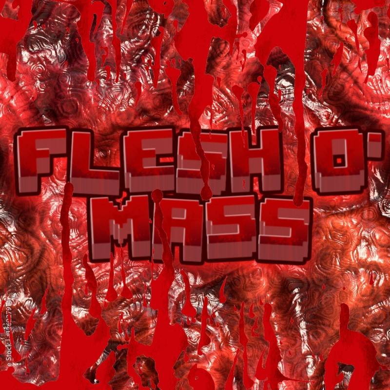 Bu11etzz的Flesh O' Mass (flesh-o-mass) - 我的世界模组 | 3DM Mod站
