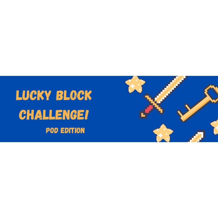 Lucky Block Challenge (Pod Edition) - Minecraft Modpacks - CurseForge