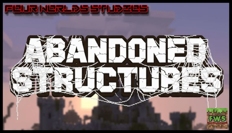 Abandoned Structures by Four - Minecraft Bedrock Addons - CurseForge