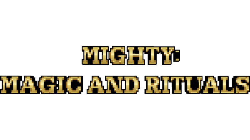 Mighty: Magic and Rituals - Minecraft Mods - CurseForge