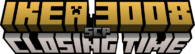 IKEA 3008 - CLOSING TIME (SCP) - Minecraft Bedrock Maps - CurseForge
