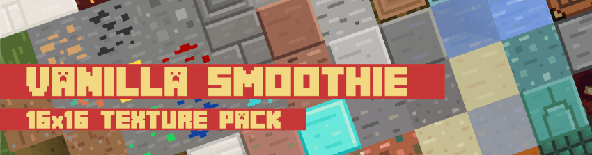 Vanilla Smoothie - Minecraft Resource Packs - CurseForge