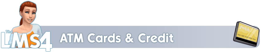 ATM Cards and now with real Credit Function! - The Sims 4 Mods - CurseForge