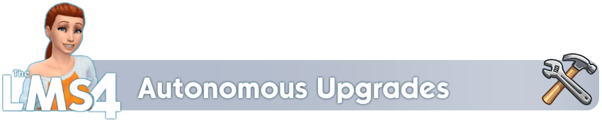 Autonomous Upgrade of Objects when Focused - The Sims 4 Mods - CurseForge