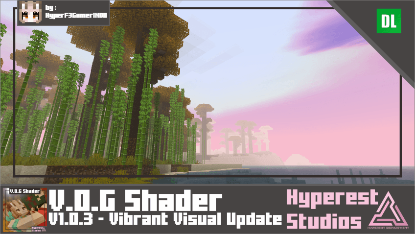 V.O.G Shader | v1.0.3 Vibrant Visual Update - Minecraft Bedrock Texture ...