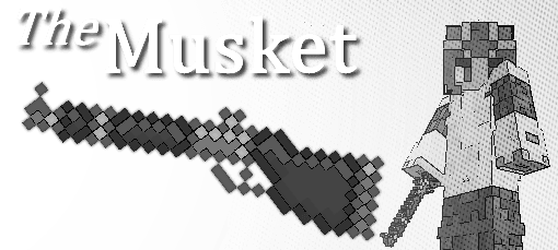 Mikey's Musket Mod - Minecraft Mods - CurseForge