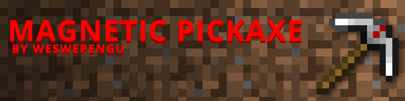 Magnetic Pickaxe - Minecraft Mods - CurseForge