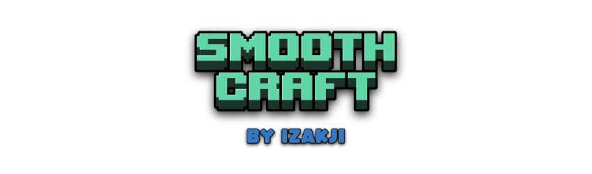 SmoothCraft by Izakji - Minecraft Modpacks - CurseForge