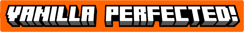 Vanilla Perfected (Curseforge Edition!) - Minecraft Modpacks - CurseForge