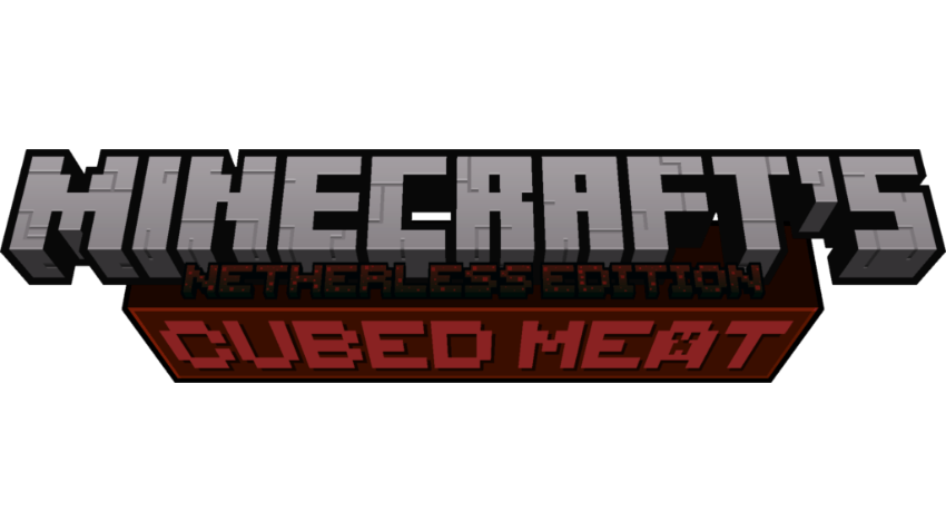 Cubed Meat -Netherless Edition - Minecraft Modpacks - CurseForge