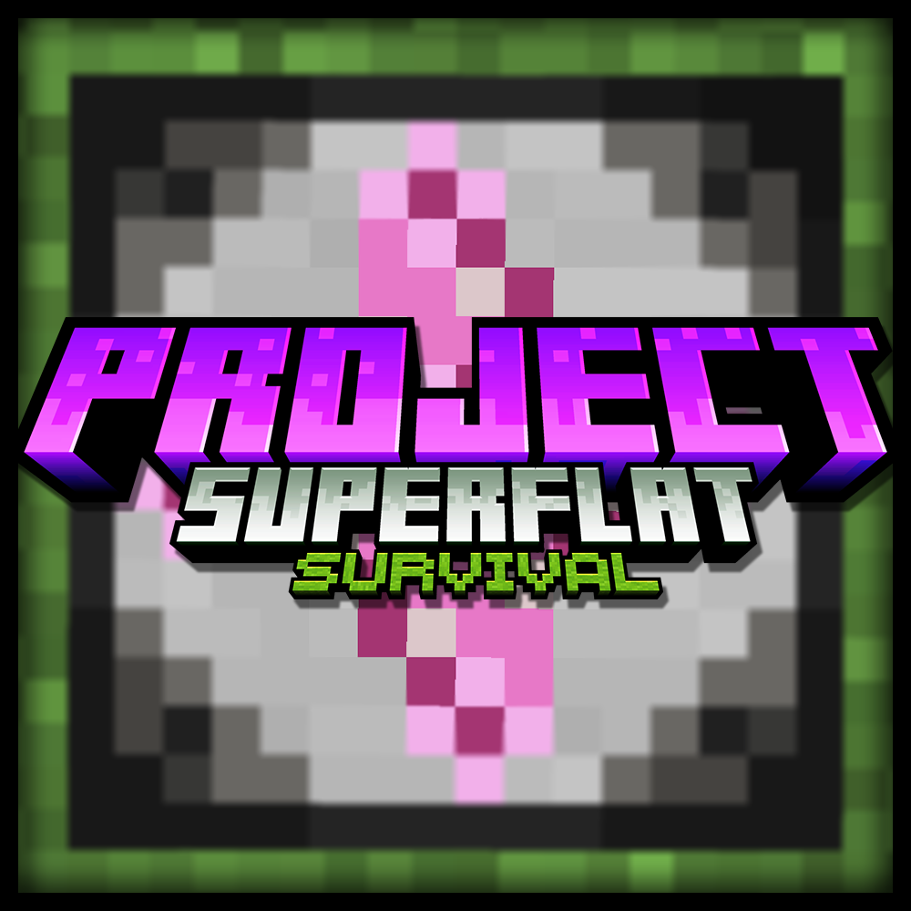 Project: Superflat Survival