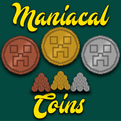 Maniacal Coins - Mods - Minecraft