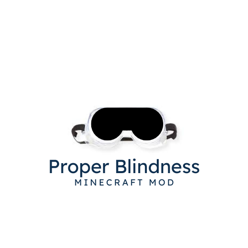 Proper Blindness - Mods - Minecraft