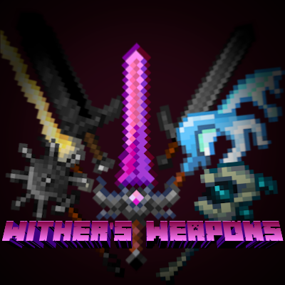 Wither's Weapons Download - Mods - Minecraft