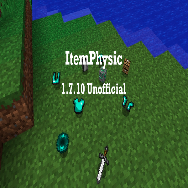 ItemPhysic Legacy Unofficial Source - Mods - Minecraft