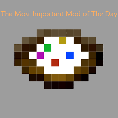 The Most Important Mod of The Day! - Mods - Minecraft