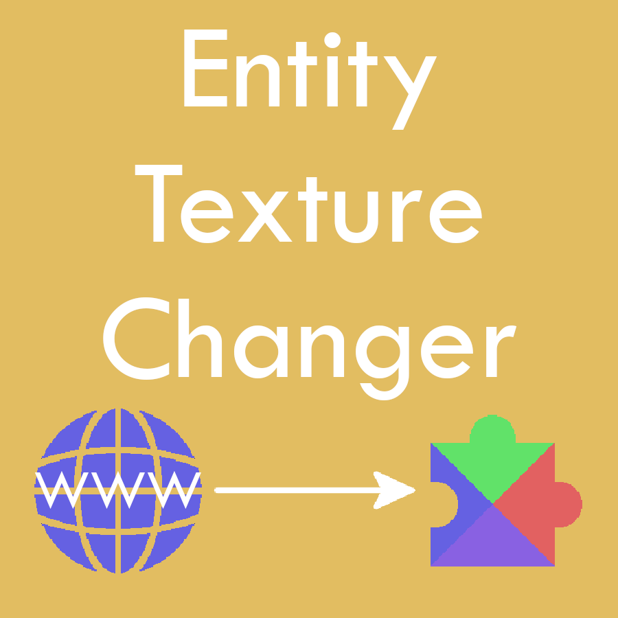 Entity Texture Changer Download - Mods - Minecraft