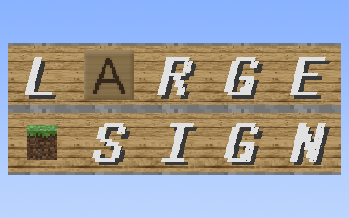 Large Sign 2.0 - Minecraft Mods - CurseForge