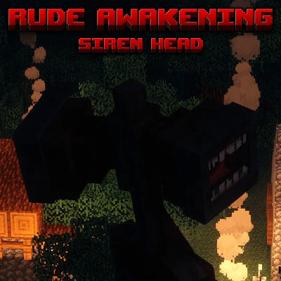 Rude Awakening (Siren Head)