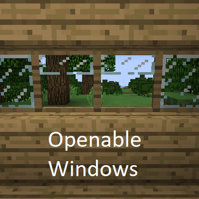 OpenableWindows - Minecraft Mods - CurseForge