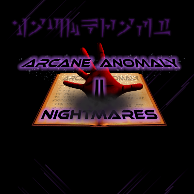 Arcane Anomaly II - Nightmares - Minecraft Modpacks - CurseForge