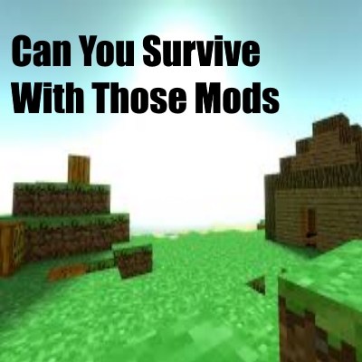 Can You Survive With Those Mods ? - Minecraft Modpacks - CurseForge