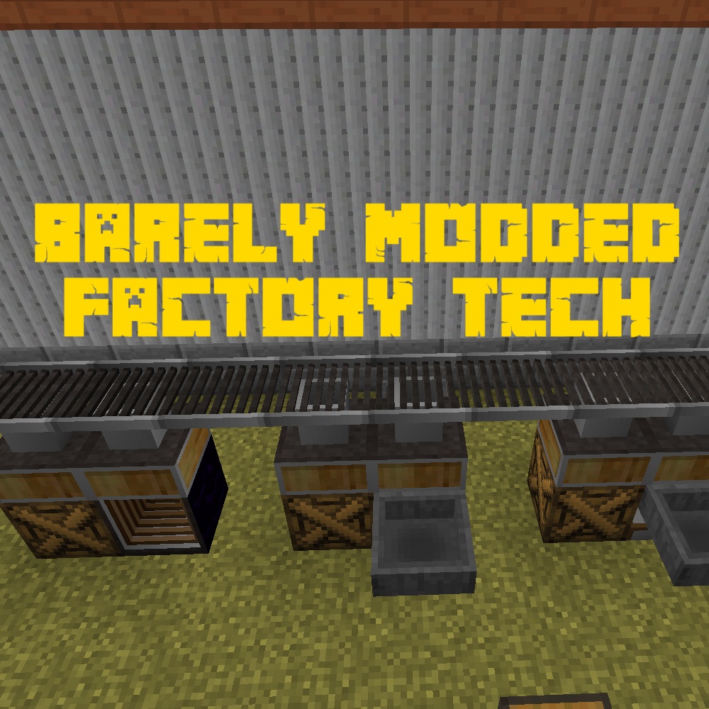 Barely Modded Factory Tech - Minecraft Modpacks - CurseForge