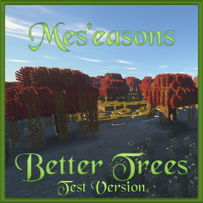 (Short)Mes'easons Better Trees Addon - Minecraft Resource Packs ...