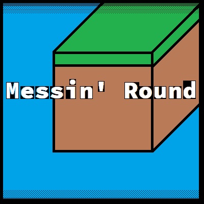 Messin' Round - Minecraft Modpacks - CurseForge