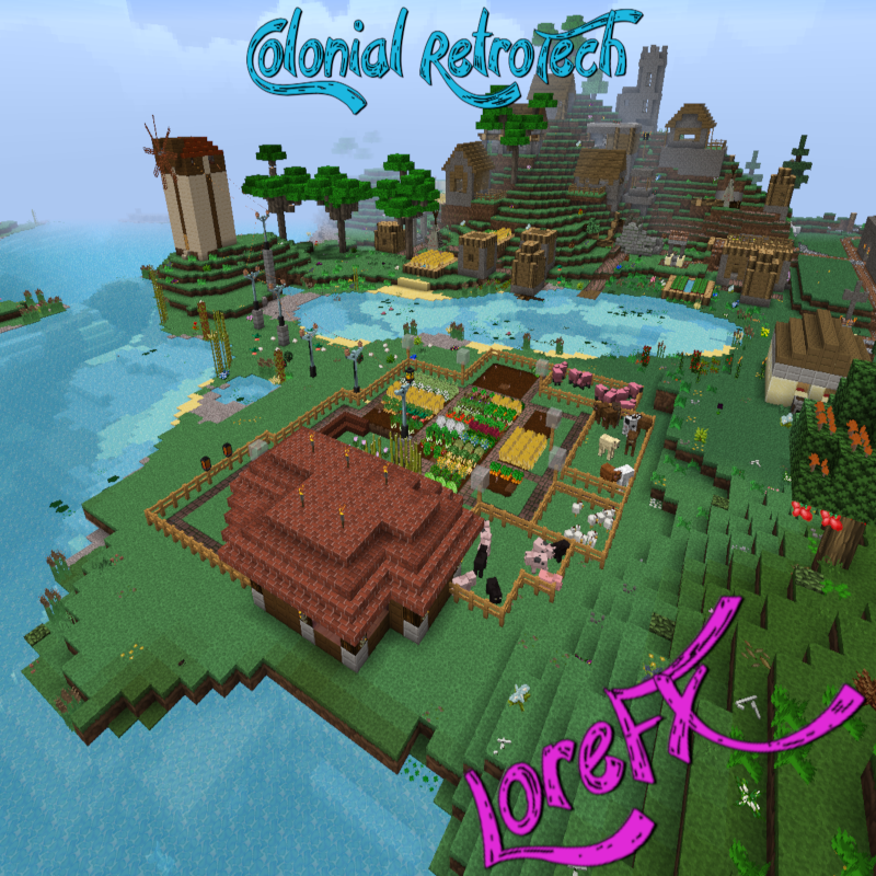 LoreFX Colonial Retro-Tech - Minecraft Modpacks - CurseForge