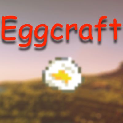 EggCraft: Rescrambled - Minecraft Mods - CurseForge