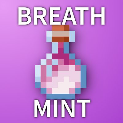 Files - Breath Mint - Mods - Minecraft - CurseForge