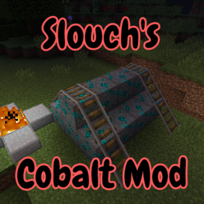 Slouch's Cobalt Mod - Minecraft Mods - CurseForge
