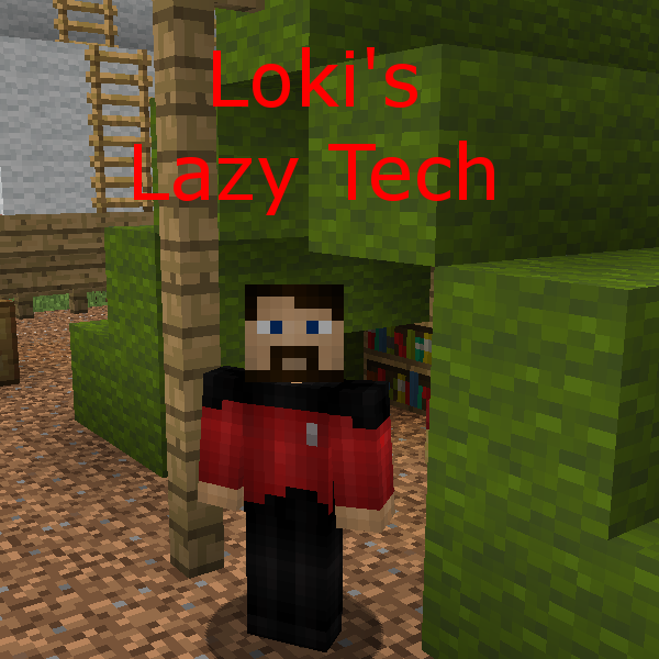 Loki's Lazy Tech - Minecraft Modpacks - CurseForge