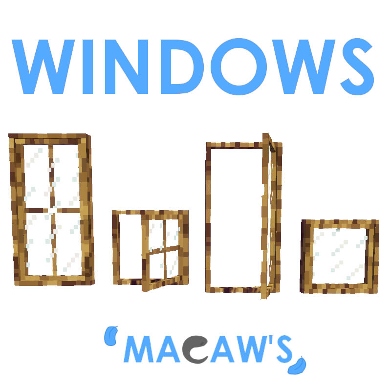 Macaw's Windows - Mods - Minecraft - CurseForge