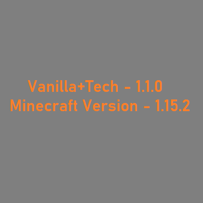 Vanilla+Tech - Minecraft Modpacks - CurseForge