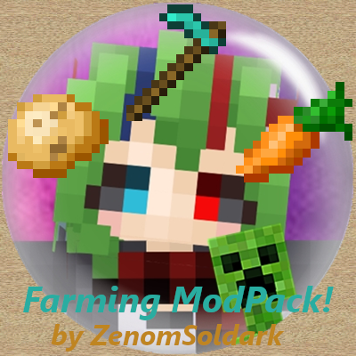 Farming ModPack! by ZenomSoldark - Minecraft Modpacks - CurseForge