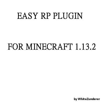 Overview - Easy RP Plugin - Bukkit Plugins - Projects - Bukkit