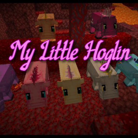 Install My little Hoglin - Minecraft Mods & Modpacks - CurseForge