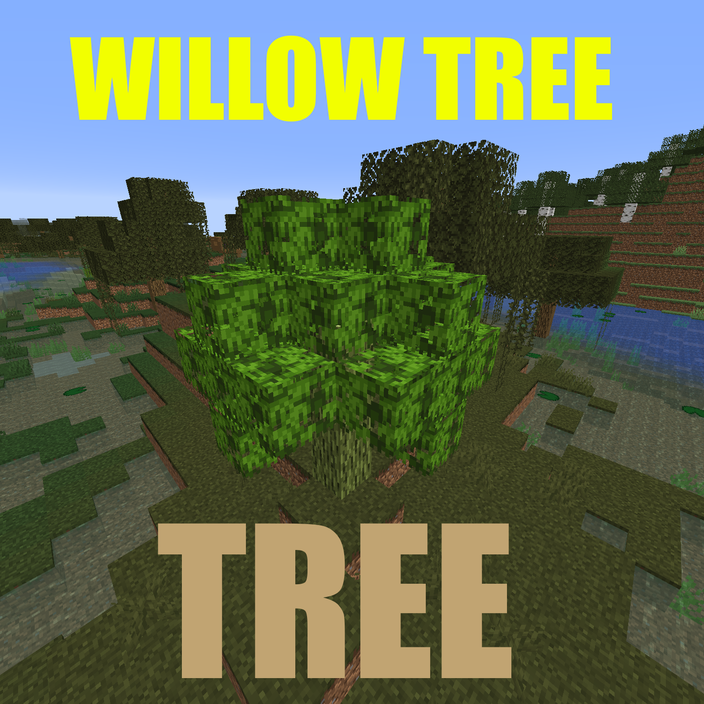 Willow Tree - Minecraft Mods - CurseForge