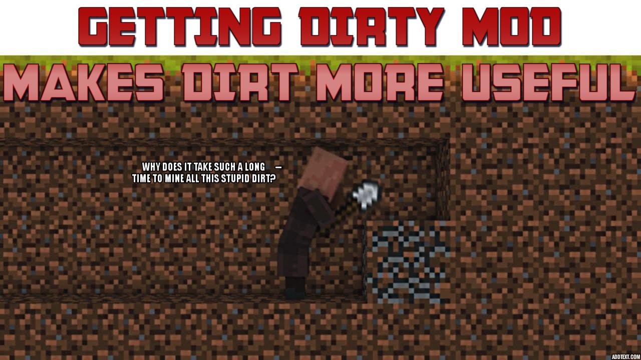 Getting Dirty Mod! - Minecraft Mods - CurseForge