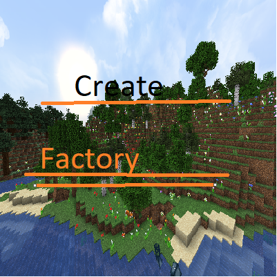 Create-Factory2 - Files - Minecraft Modpacks - CurseForge