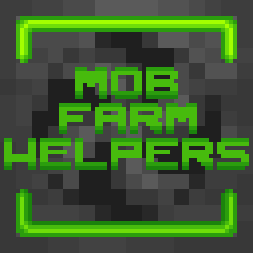 Mob Farm Helpers (Forge) - Mods - Minecraft - CurseForge