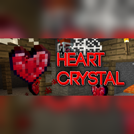 Heart Crystal - Minecraft Mods - CurseForge