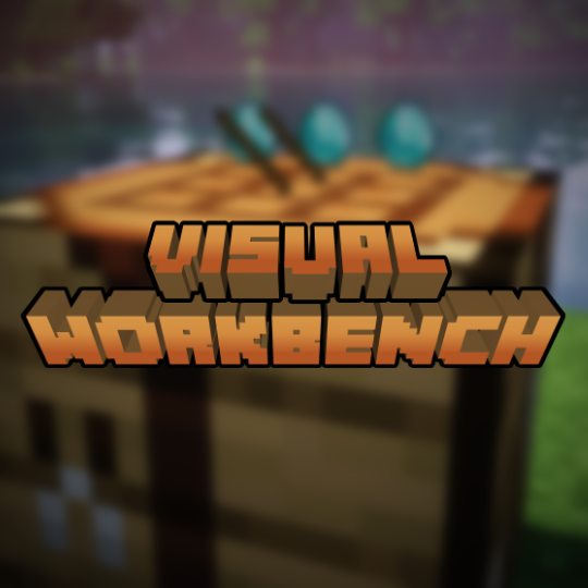 Visual Workbench - Mods - Minecraft - CurseForge