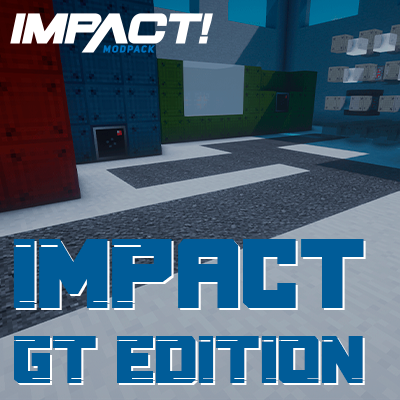 IMPACT GT EDITION - Modpacks - Minecraft - CurseForge