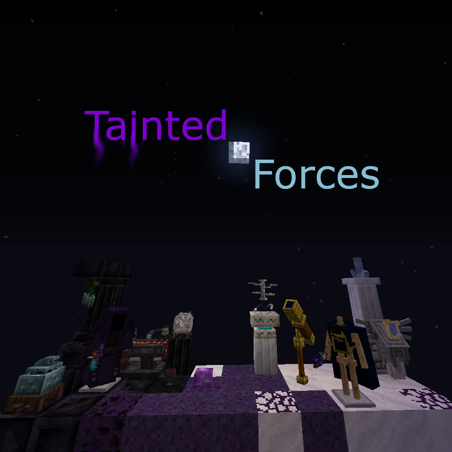 Tainted Forces - Minecraft Modpacks - CurseForge